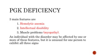 Pfk pgk deficiency | PPTX