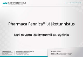 Pharmaca Fennica® Lääketunnistus | PPT