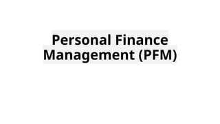 Introduction to Personal FInance Management | PPTX