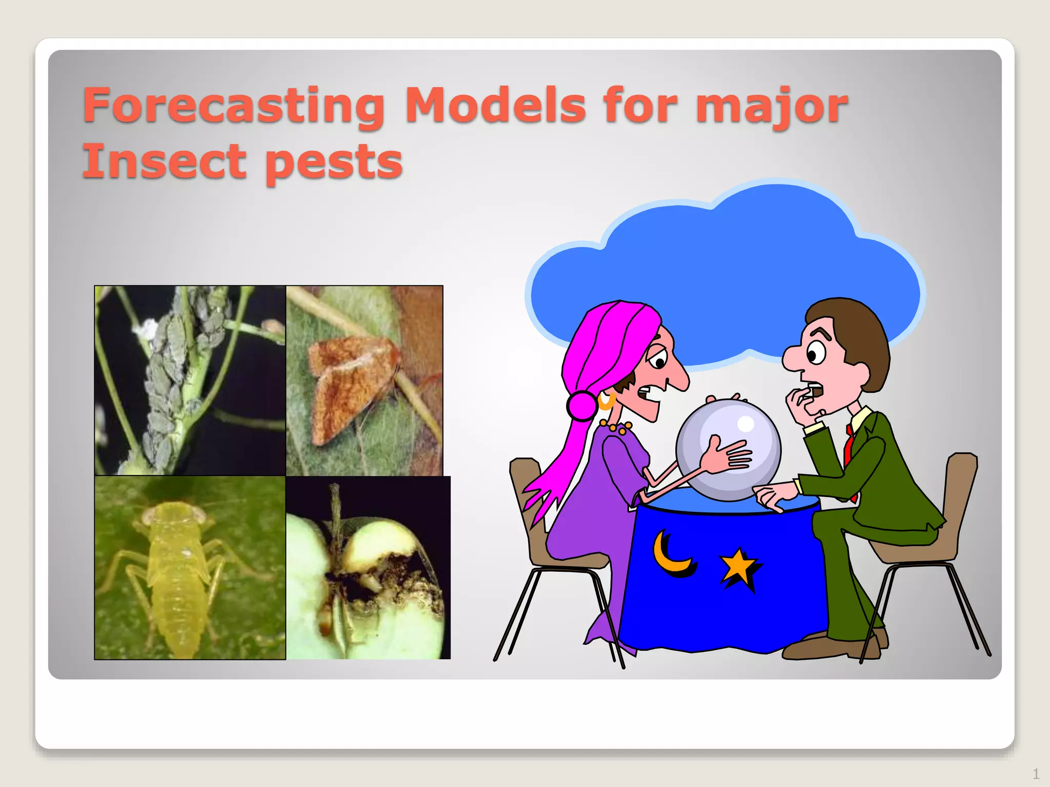 forecasting model for insect pest | PPTX