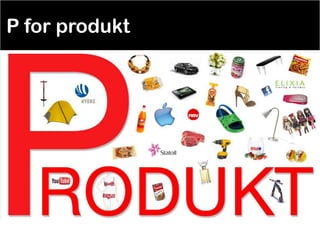 P for produkt | PPTX