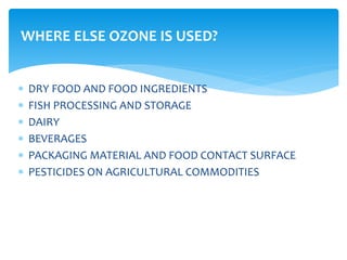 Ozone: In Fruits and Vegetables Industry | PPTX