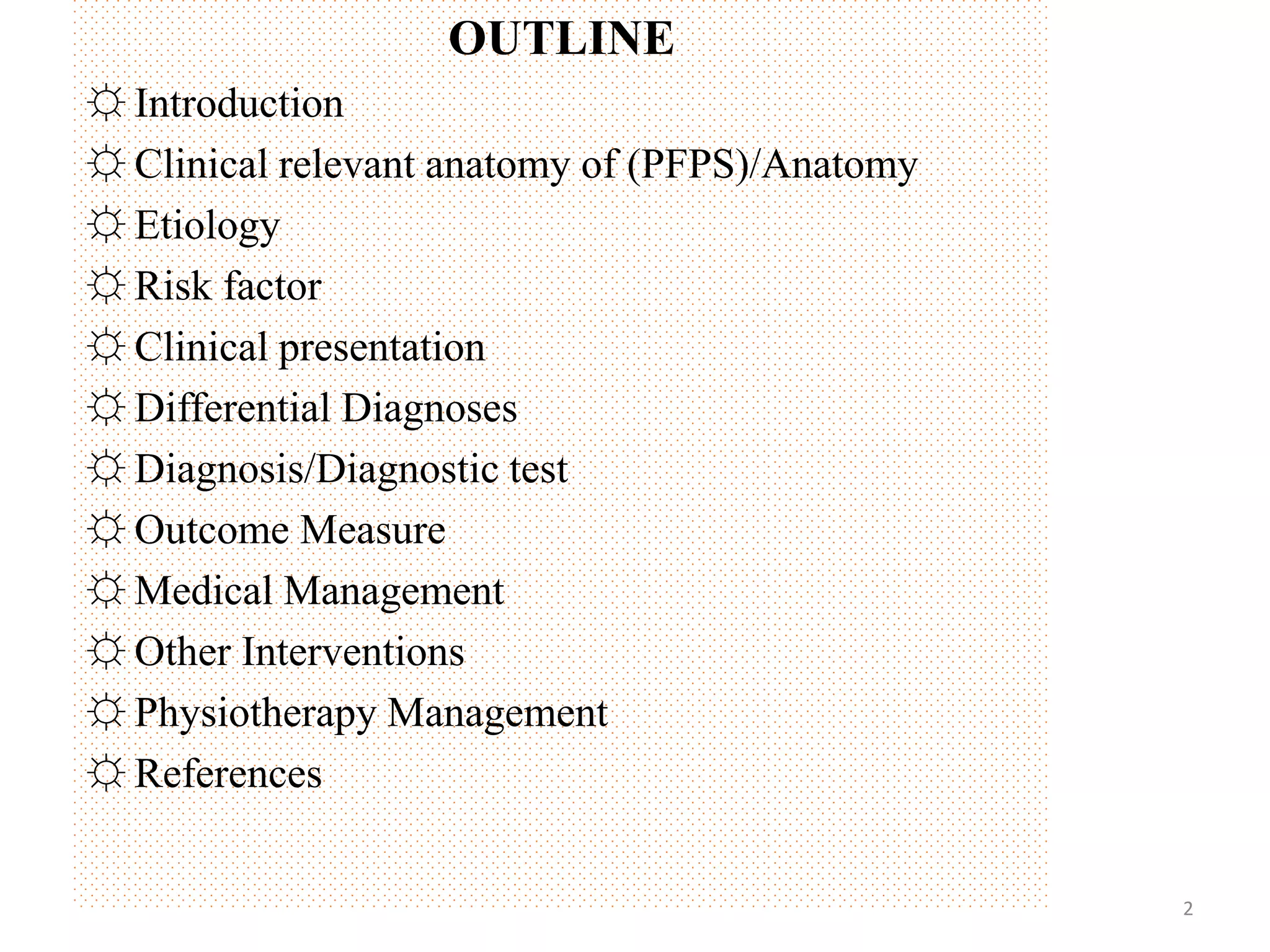 Physiotherapy management of Patellofemoral pain Syndrome | PPTX