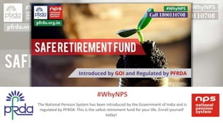 PFRDA - National Pension System - Why NPS - Part 1 | PPTX