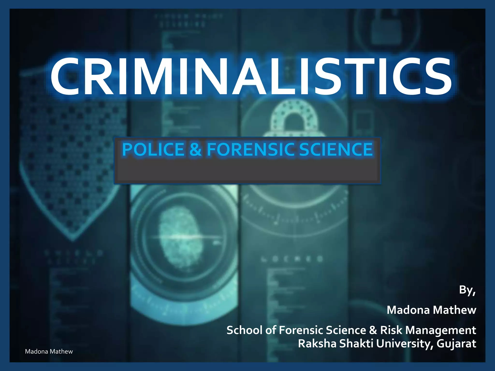 Police & Forensic Science | PPTX