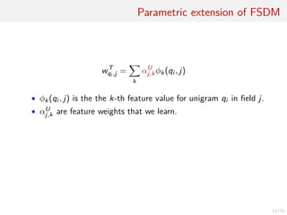 Parameterized Fielded Term Dependence Models for Ad-hoc Entity Retrieval from Knowledge Graph | PPT