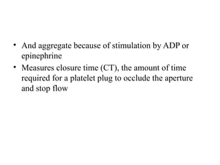 pft.platelet function test haematology.. | PPTX