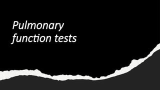 Pulmonary function test, bedside pft.pptx