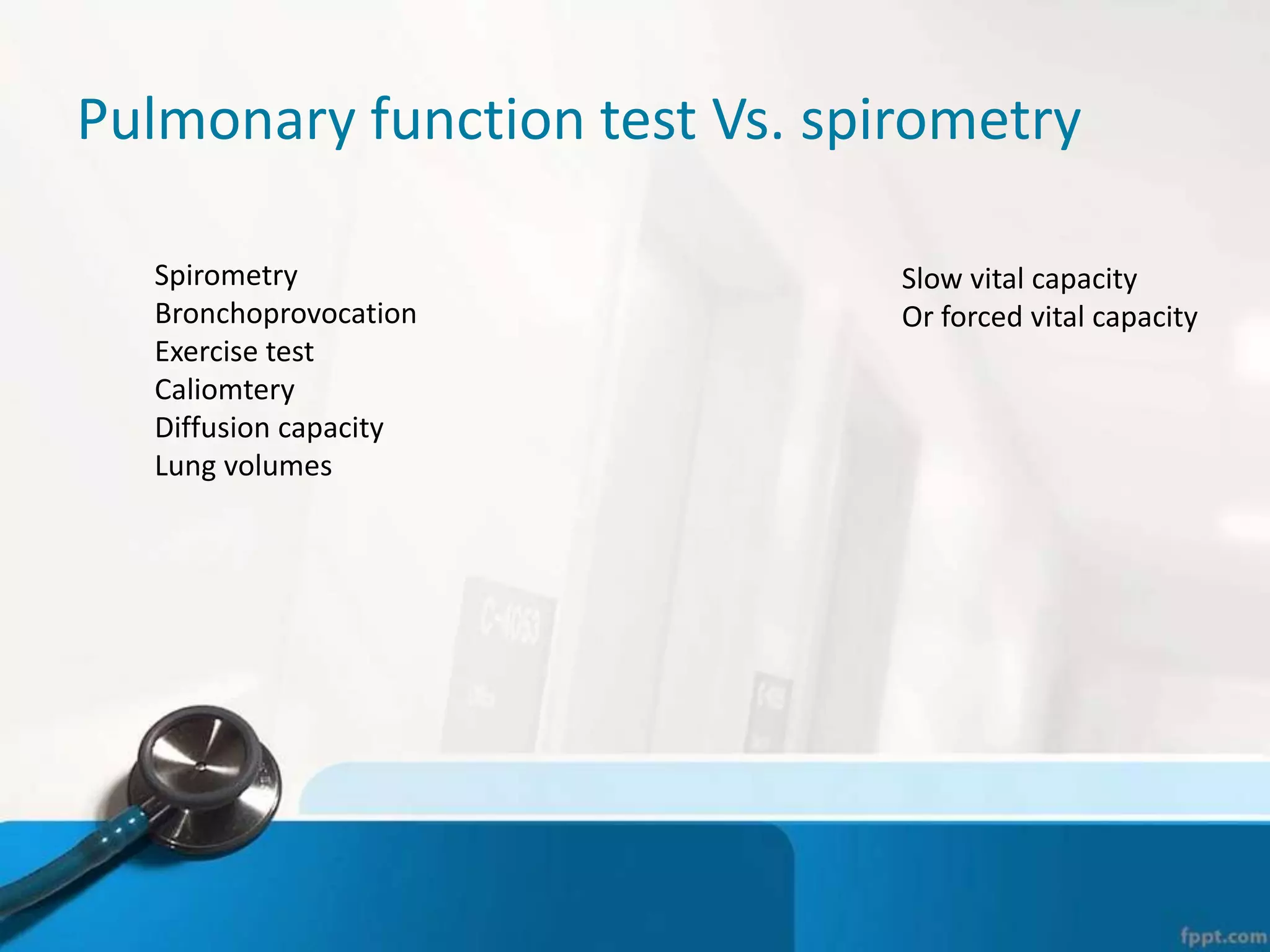 Pulmonary functions test | PPTX