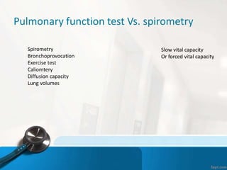 Pulmonary functions test | PPTX