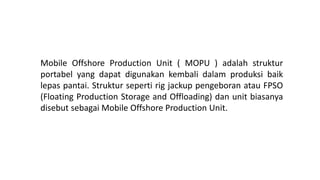 PFU dan MOPU.pptx