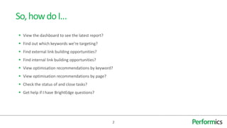 BrightEdge How-to Session | PPTX