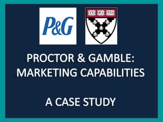 P&G CASE STUDY HBR | PPTX