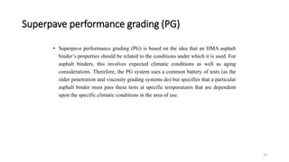Introduction to superpave & Performance Grading(P.G) | PPTX
