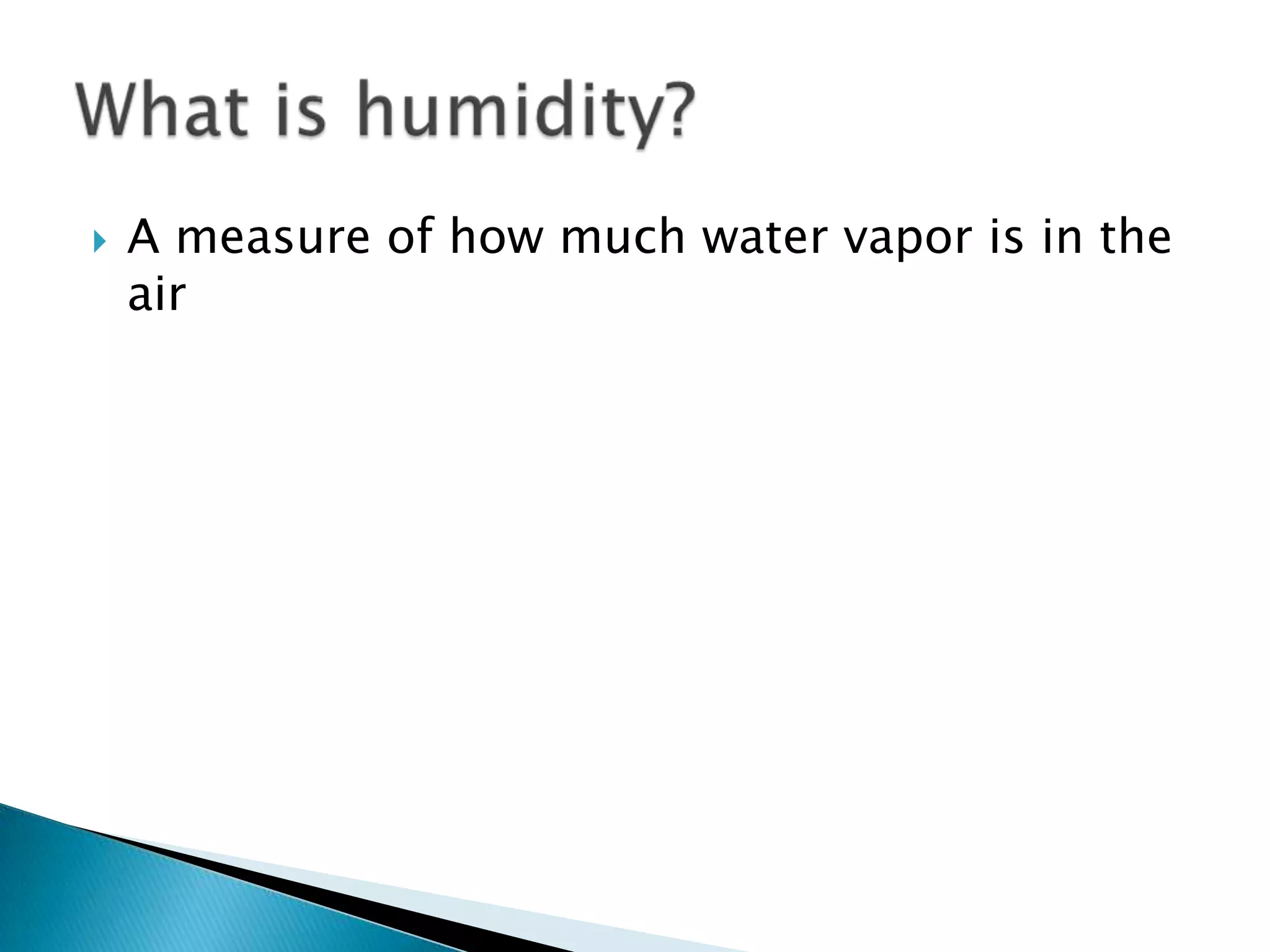 Pg tp-class21-humidity | PPTX