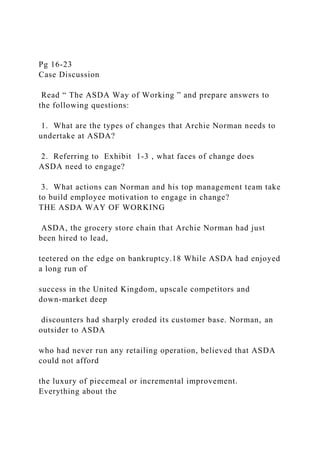 Pg 16-23Case Discussion Read The ASDA Way of Working ” an.docx