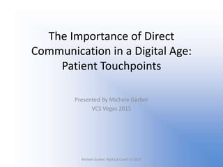 Patient Touch Points presented at The Vegas Cosmetic Surgery Symposium ...