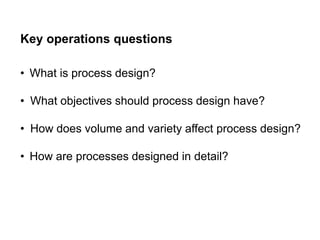 Pgbm03 MBA OPERATION MANAGEMENT session 04 process design | PDF