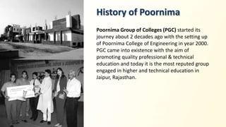 Poornima Group of Colleges | PPT