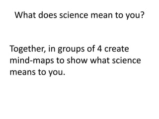 PGCE FT Primary Science Session 1 What is science? | PPT