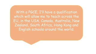 PGCE reasons | PPTX