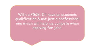 PGCE reasons | PPTX