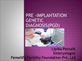 PGD its role in IVF/ICSI | PPT