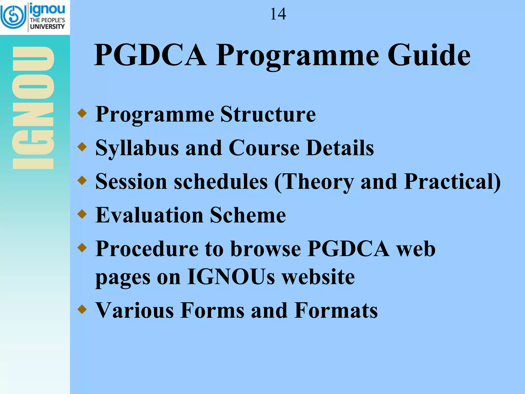 Post Graduate Diploma in Computer Applications (PGDCA) | PPTX | Postgraduate Education | College ...