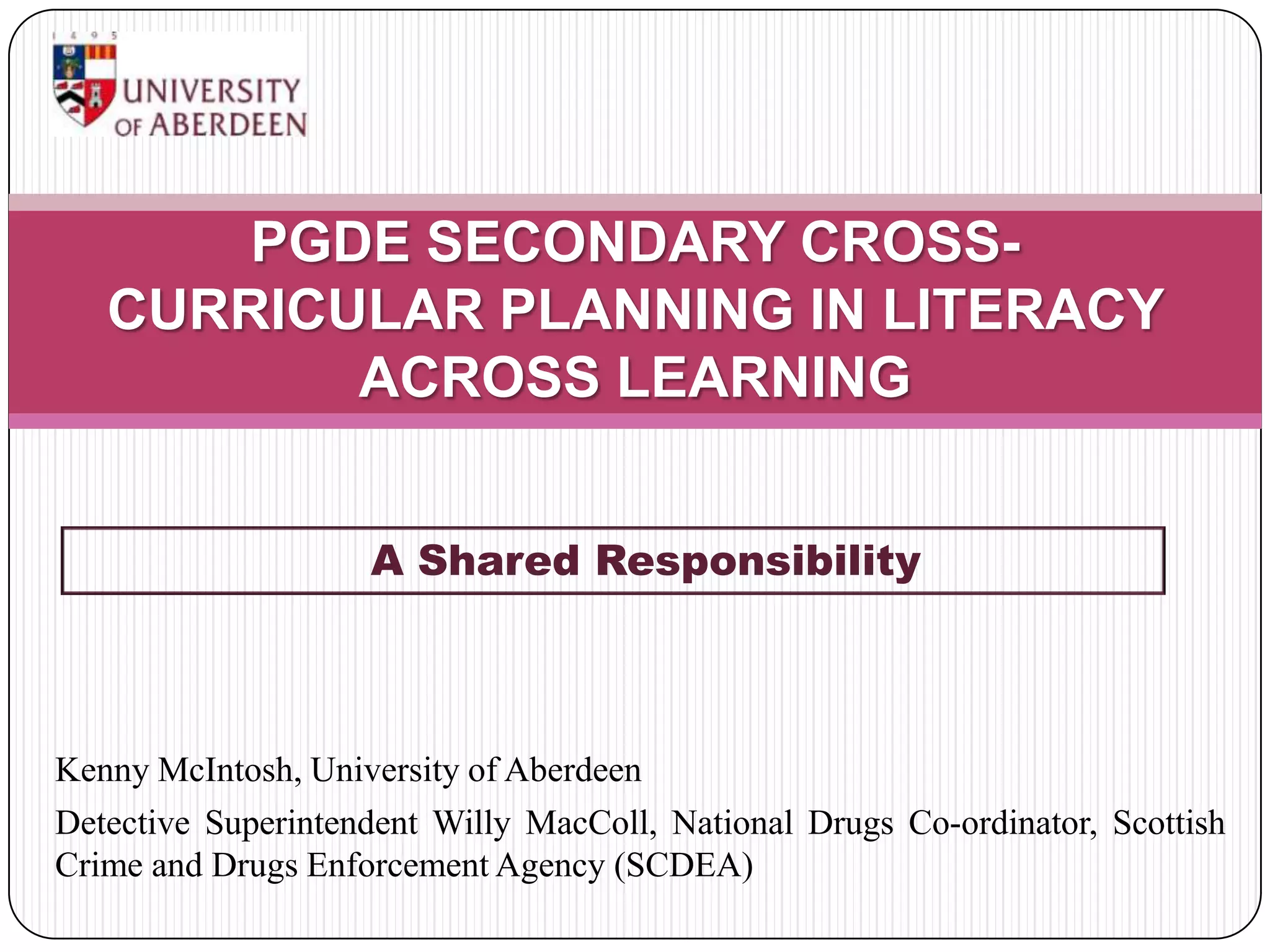 Pgde secondary cross curricular planning in literacy across learning ...