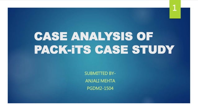 Pack-its case study analysis | PPT | Free Download