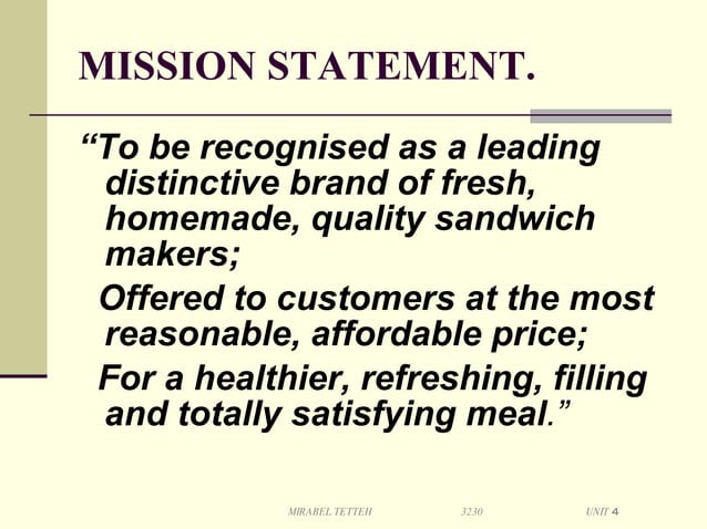 Developing a Mission and Vision Statement (A Sandwich company) | PPT