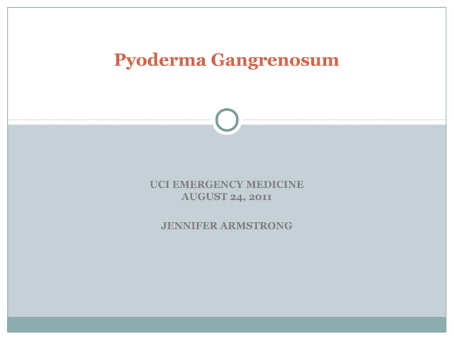 Pyoderma Gangrenosum | PPT