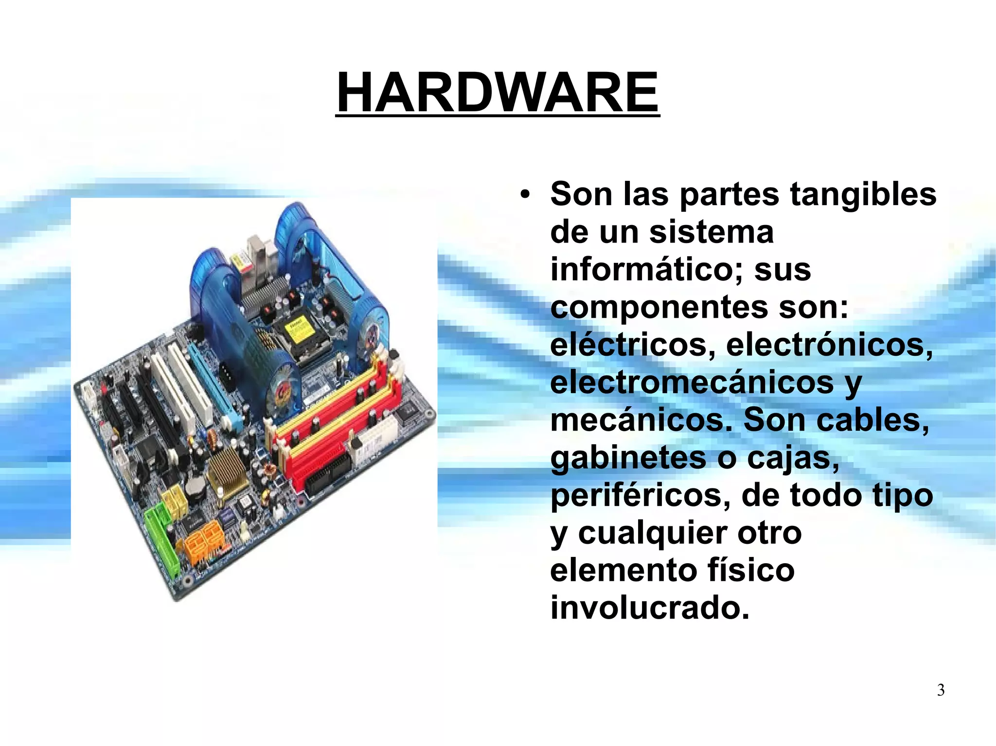 Elementos principales de un sistema informático. | ODP