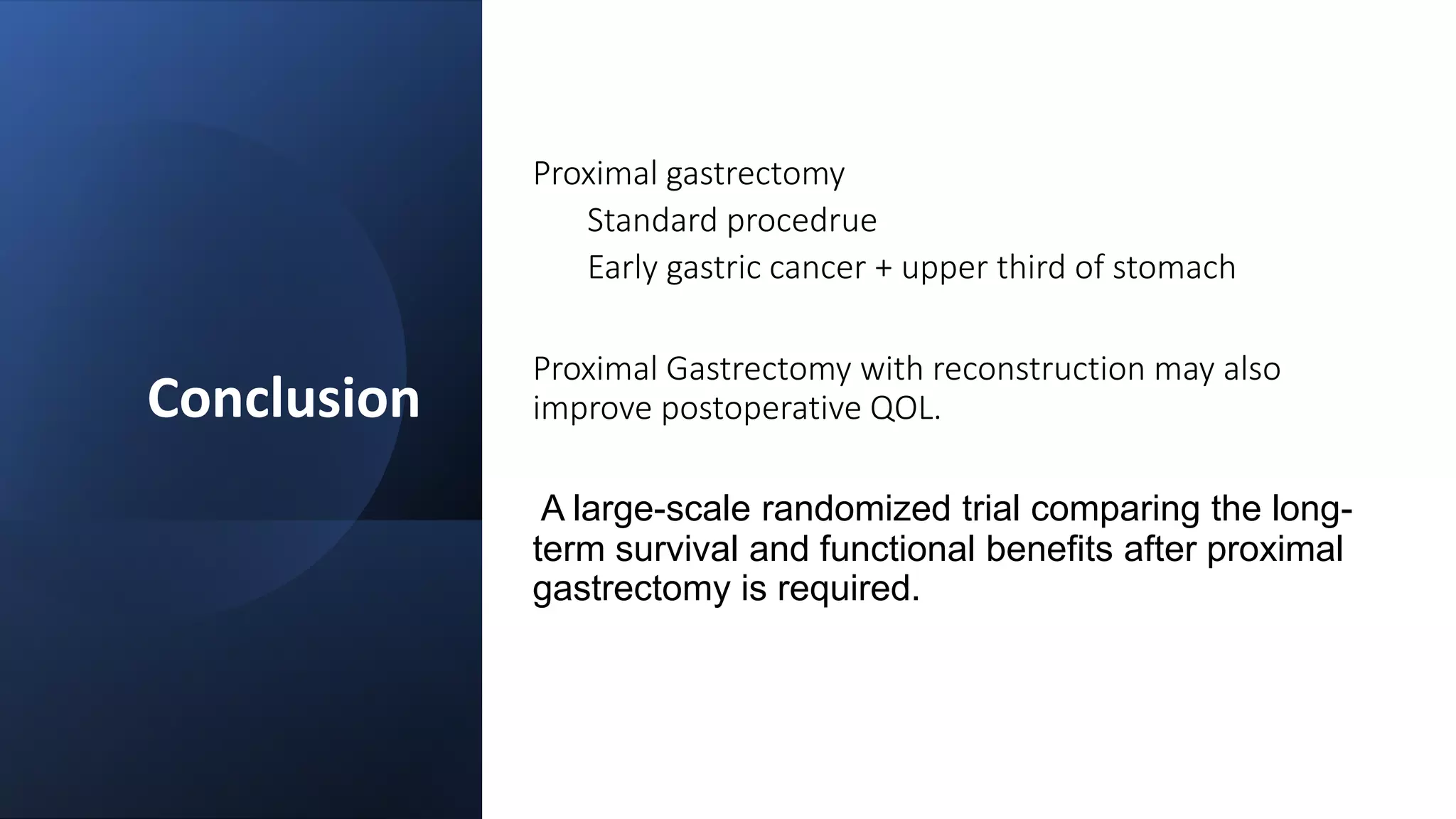 Proximal Gastrectomy for Early Gastric Cancer | PPTX