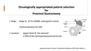 Proximal Gastrectomy for Early Gastric Cancer | PPTX