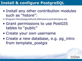 Getting Started with PostGIS geographic database - Lasma Sietinsone, EDINA | PPT