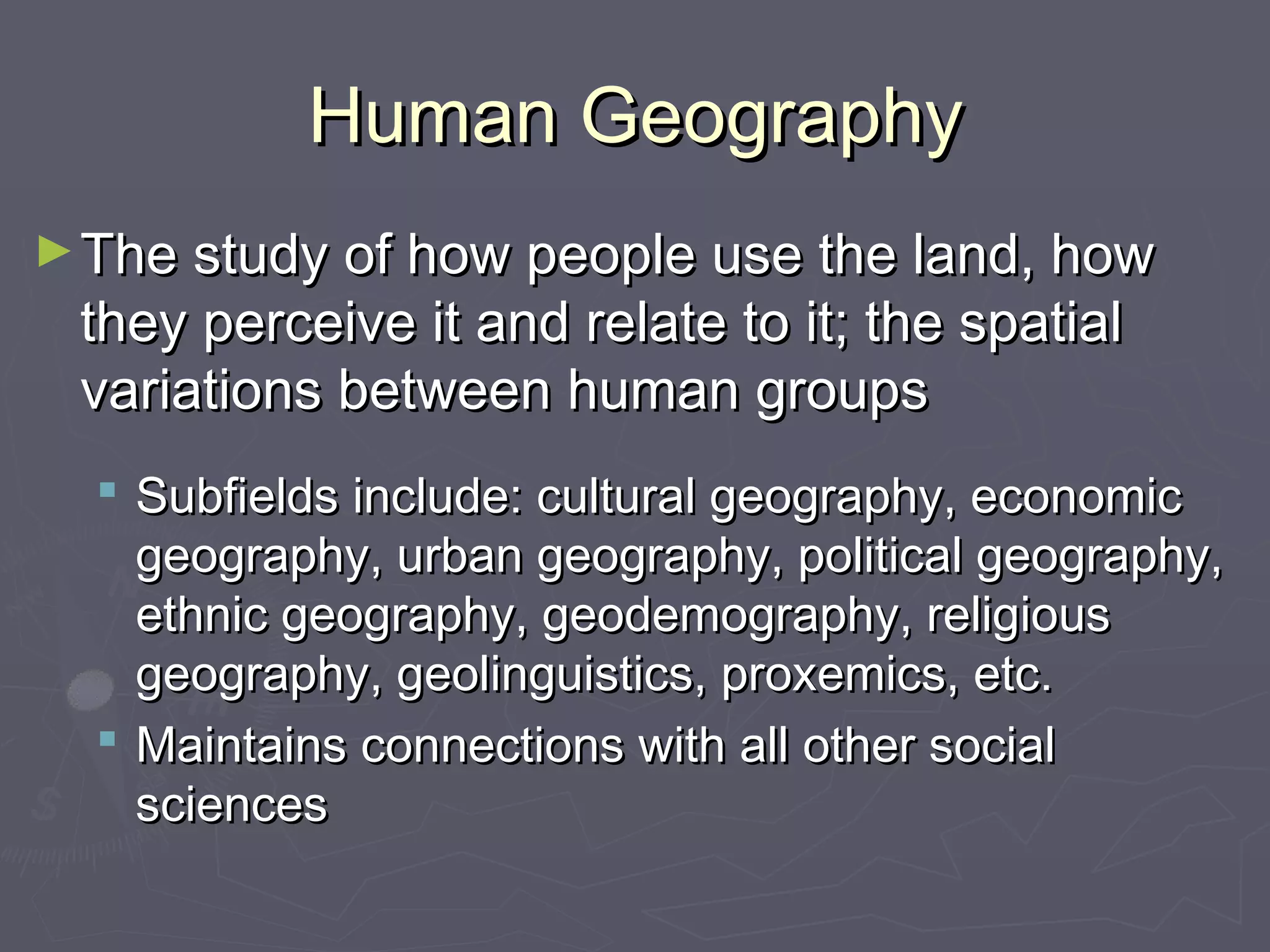 GEOG100--Lecture 01--What is Geography? | PPT
