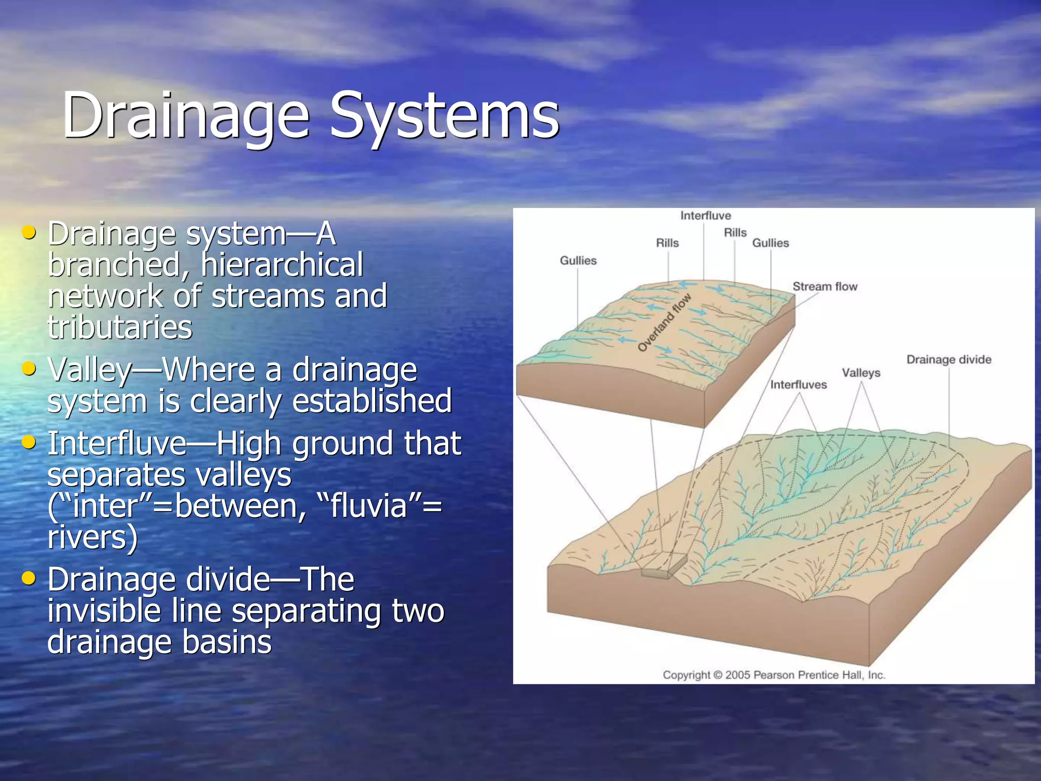 Physical Geography Lecture 16 - Fluvial Geomorphology 120516 | PPT