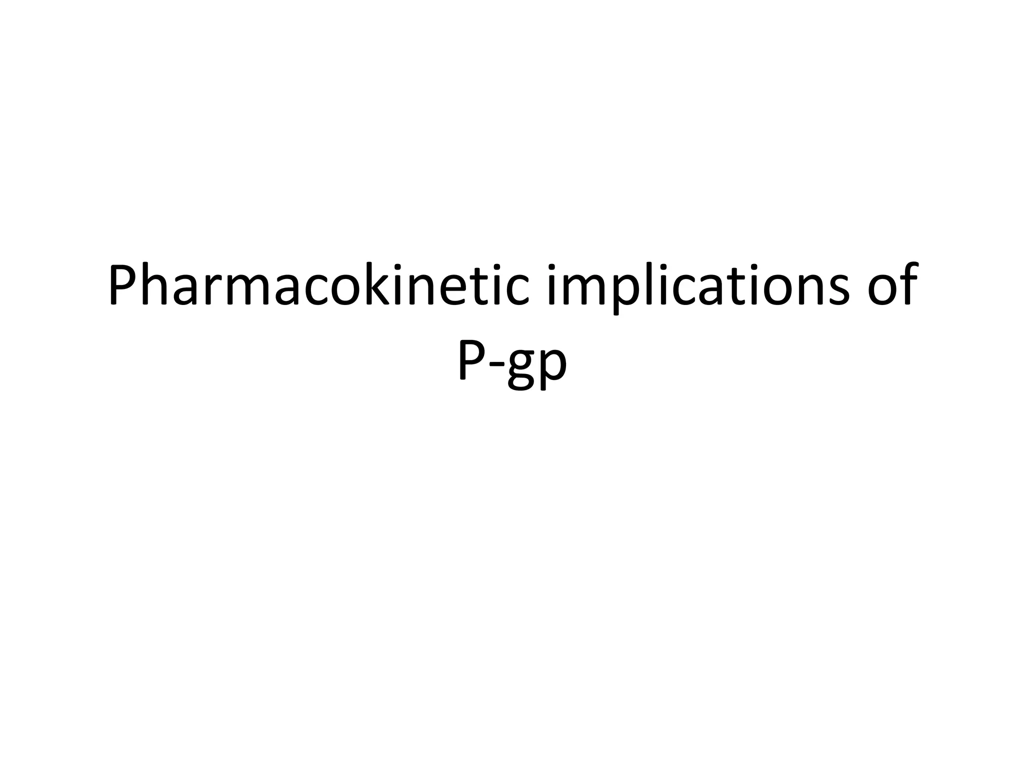 P- glycoproteins | PPTX