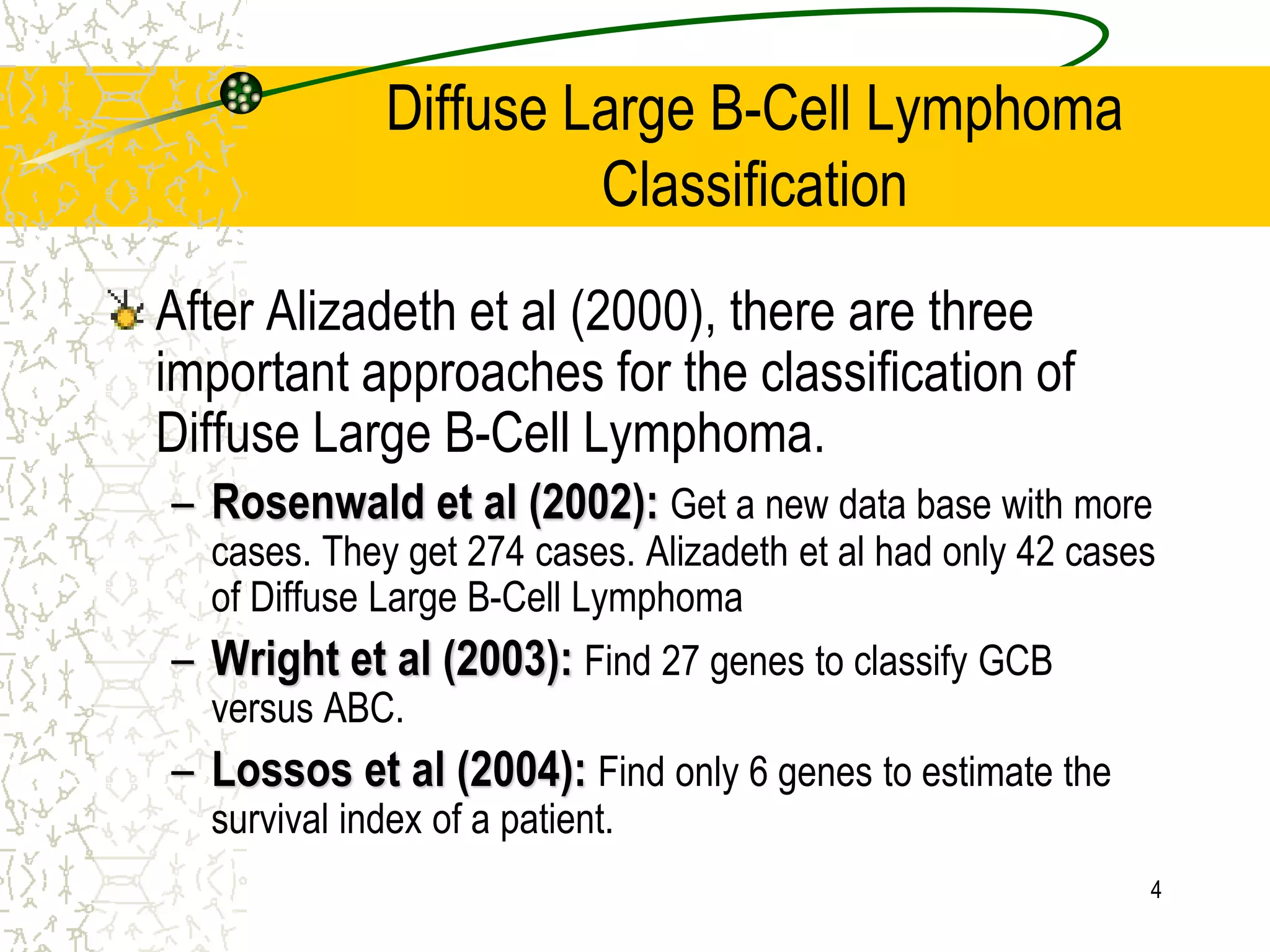Application of a Selective Gaussian Naïve Bayes Model for Diffuse-Large ...