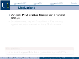 An exact approach to learning Probabilistic Relational Model | PPT