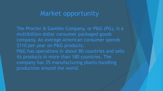 PROCTOR AND GAMBLE PPT | PPTX