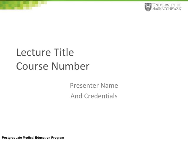 pgme_uofs_faculty_template.ppt