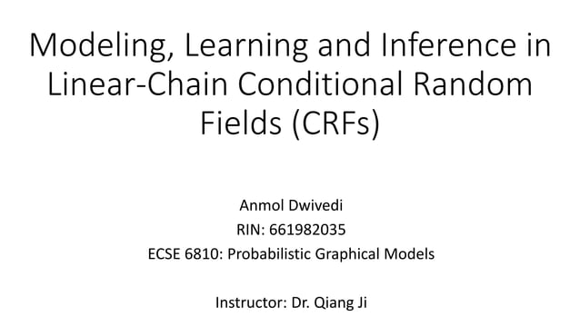 Inference & Learning in Linear-Chain Conditional Random Fields (CRFs) | PPT