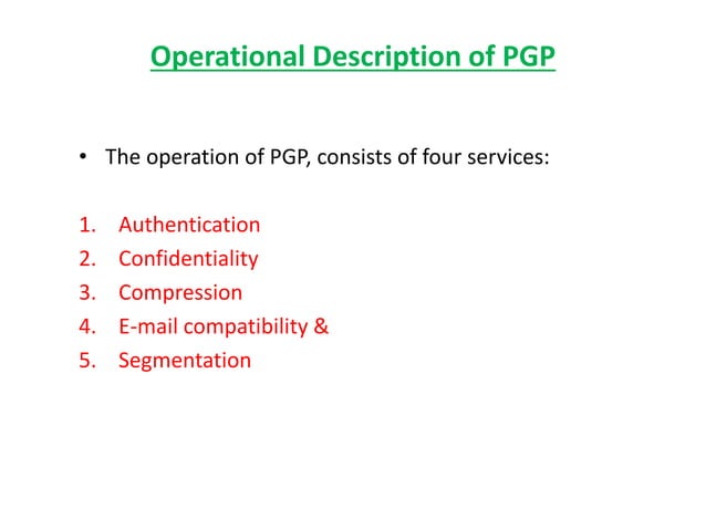 Pgp pretty good privacy | PPTX | Email | Internet