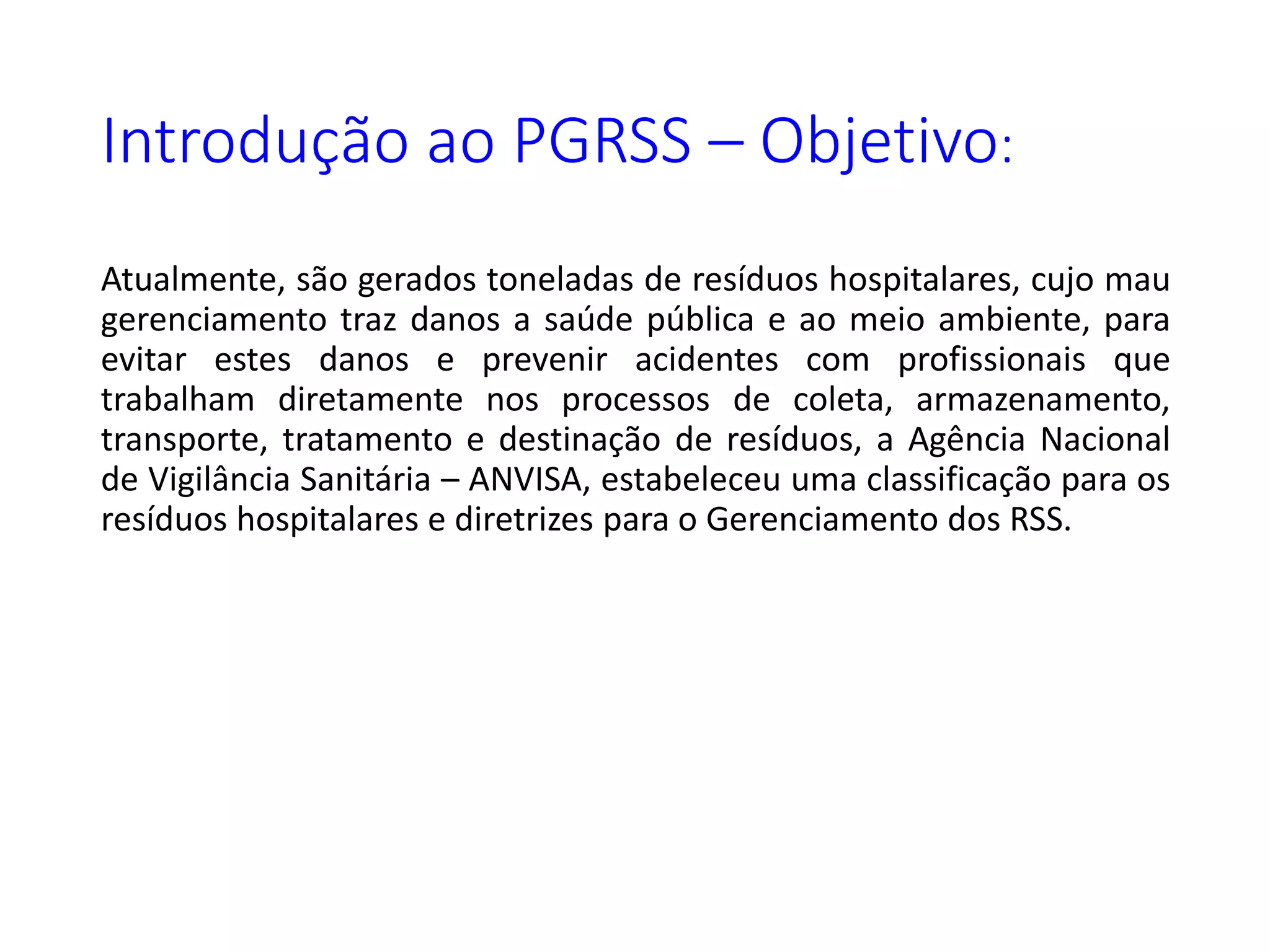 PGRSS Plano de gerenciamento de resíduos dos serviços de saúde | PPTX