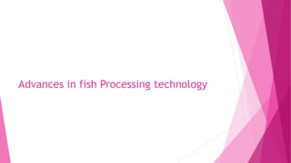 Fish processing technology | PPTX