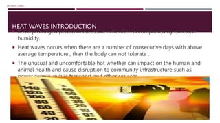 HEAT AND COLD WAVES in India | PPTX