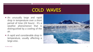 HEAT AND COLD WAVES in India | PPTX