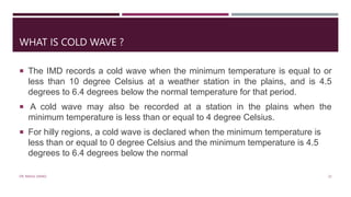 HEAT AND COLD WAVES in India | PPTX